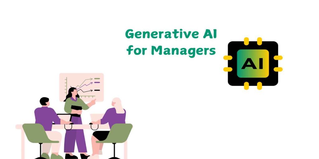 How Generative Ai Can Help Managers
